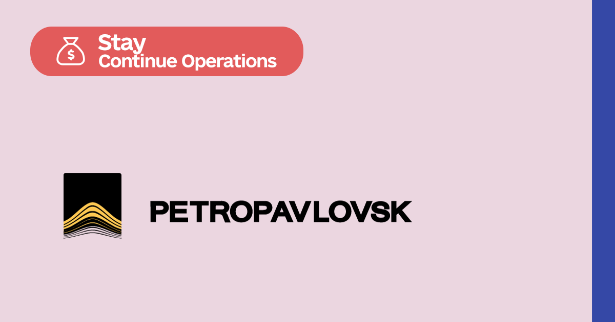 #LeaveRussia: Petropavlovsk plc is Doing Business in Russia as Usual